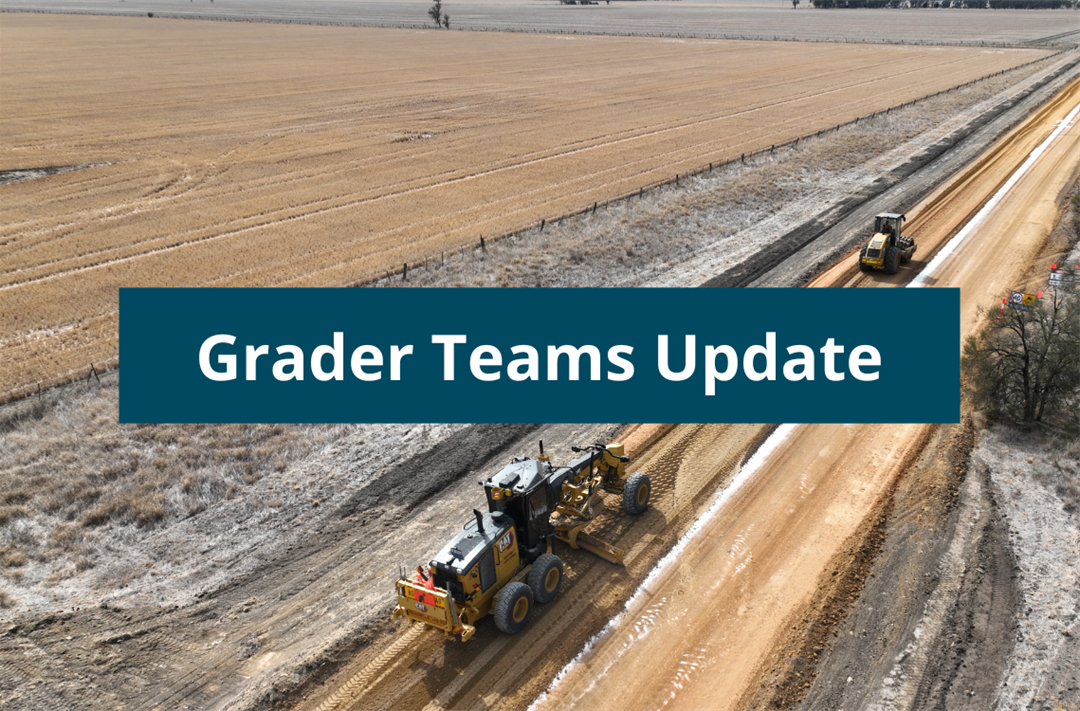 Grader teams update - 22nd August - Yarriambiack Shire Council